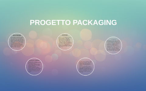 PROGETTO PACKAGING by sara catinari on Prezi