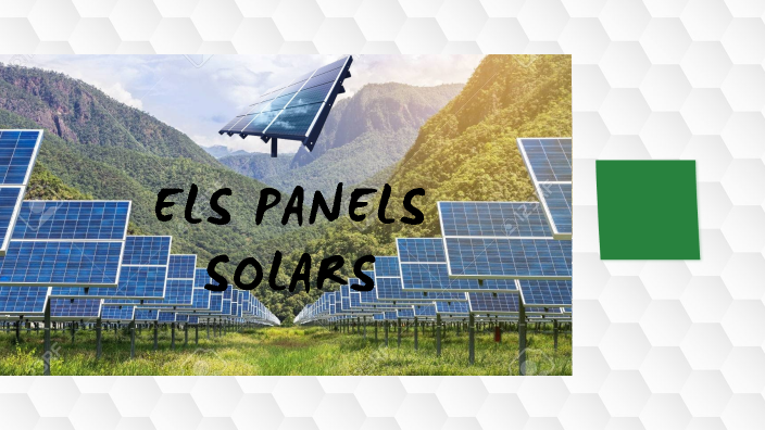 Els panels solars by Matteo R on Prezi