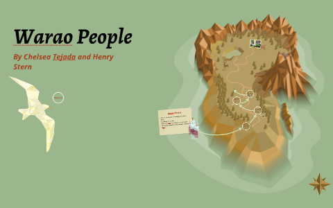 Warao People by Chelsea Tejada on Prezi