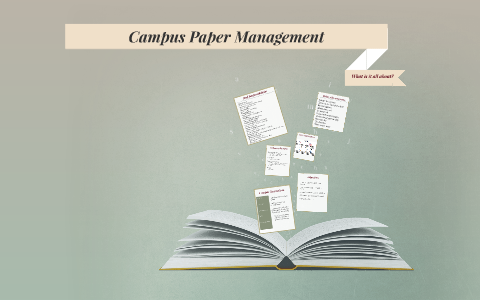 Campus Paper Management by Dey Bautista on Prezi