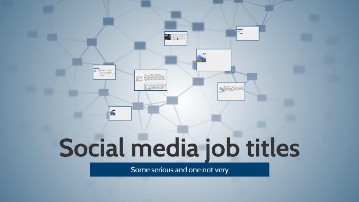 Social media job titles by Aga B-W on Prezi