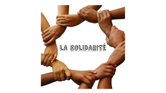 LA SOLIDARITE by Gonzalo Ibáñez Torija on Prezi