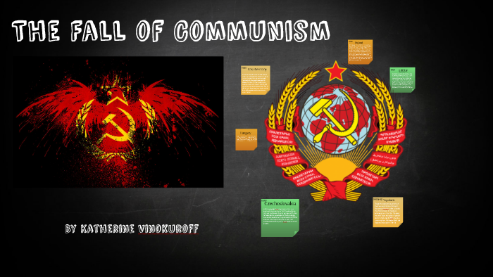 The Fall of Communism by Katya Vinokuroff on Prezi