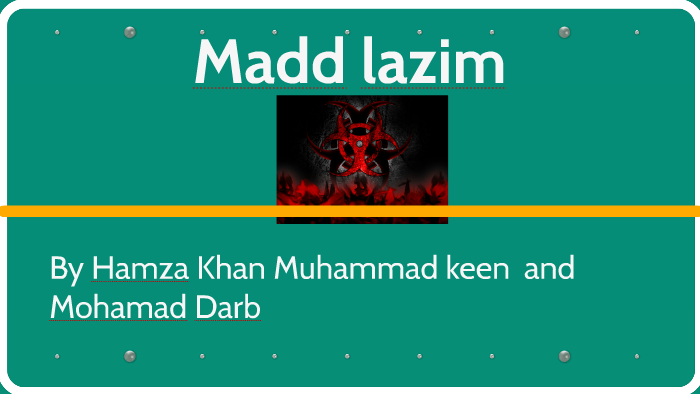 Madd lazim by Mohamad Darb on Prezi