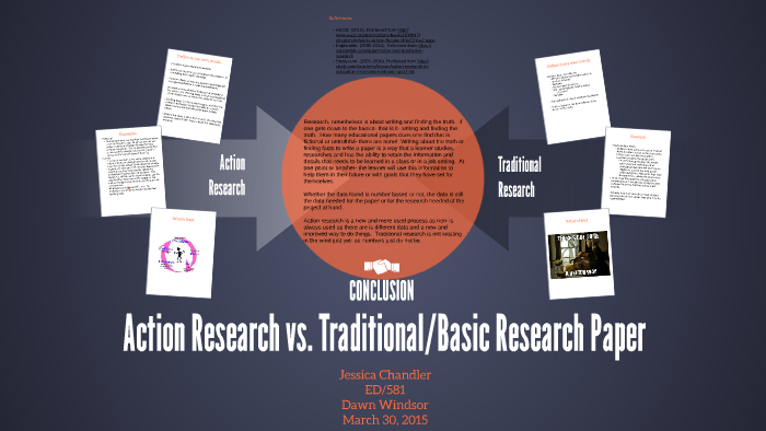 Action Research and Traditional Research by Jessica Chandler on Prezi
