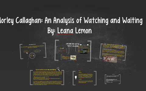 The life and writings of Morley Callaghan by leana lemon on Prezi