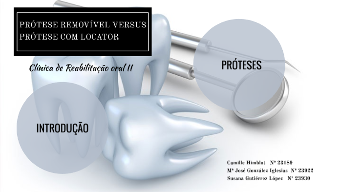 PRÓTESE REMOVÍVEL VERSUS PRÓTESE COM LOCATOR by Lorena Álvarez ...
