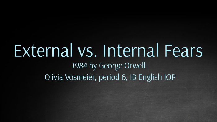 external vs. internal fears by Olivia Vosmeier on Prezi