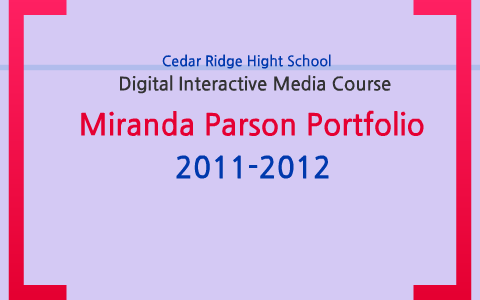 Miranda Parson Portfolio by Miranda Parson on Prezi