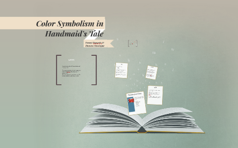 Color Symbolism in Handmaid's Tale by Emma Finnerty on Prezi