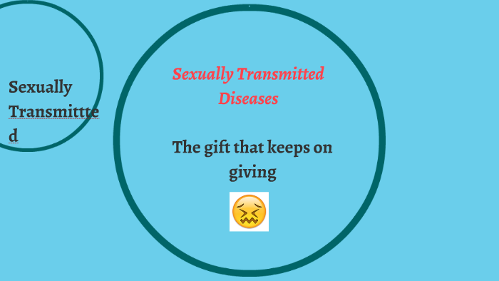 Sexually Transmitted Diseases by kari buchanan on Prezi