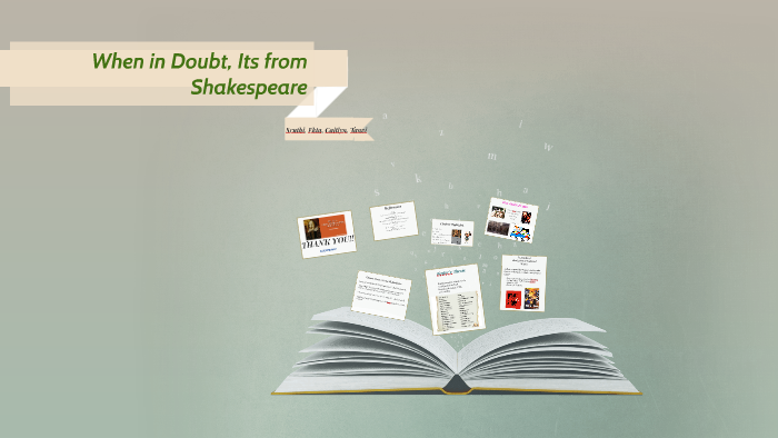 When in Doubt, Its from Shakespeare by Ekta sancheti on Prezi