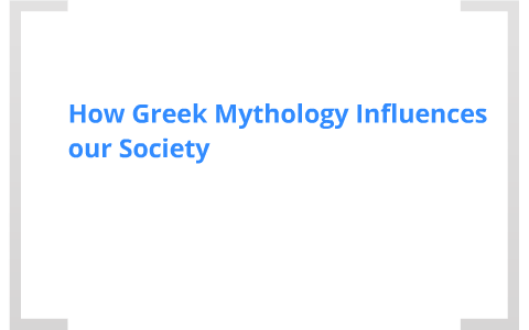 How Greek Mythology influences our time. by Jonathan Cook on Prezi
