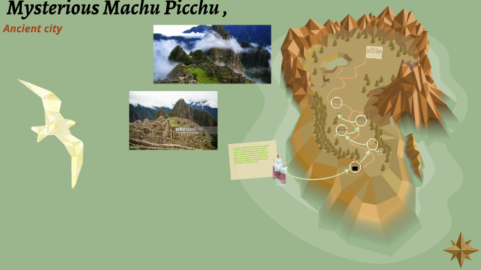 Machu Picchu Project! by Samik Krishnan on Prezi