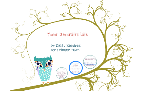 Brianna Mora's Beautiful Life by Daisy Ramirez on Prezi