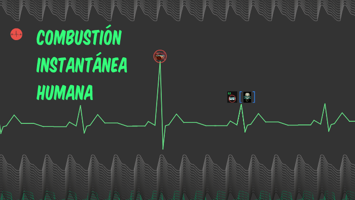 Combustión instantánea humana by David Canay on Prezi