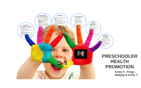 PRESCHOOLER HEALTH PROMOTION by Emily Hayes on Prezi