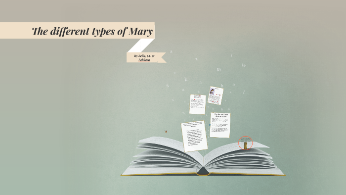 The different types of Mary by on Prezi