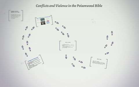 Conflicts in the Poisonwood Bible by Daven Patel on Prezi