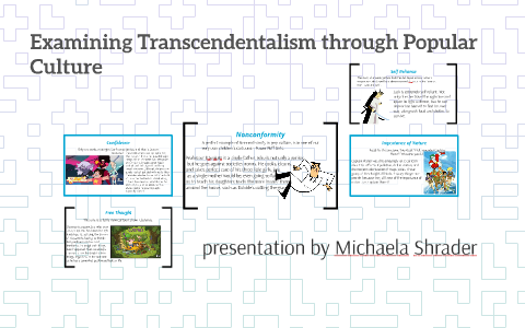 Examining Transcendentalism through Popular Culture by Michaela Shrader ...