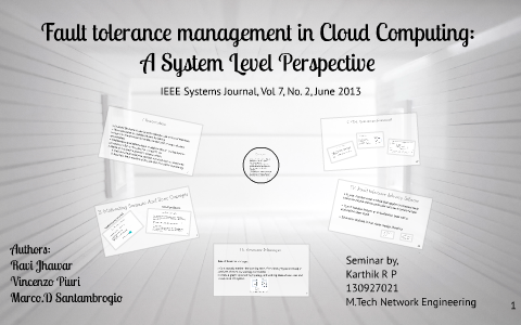 Fault tolerance in Cloud Computing: by Karthik Rp on Prezi