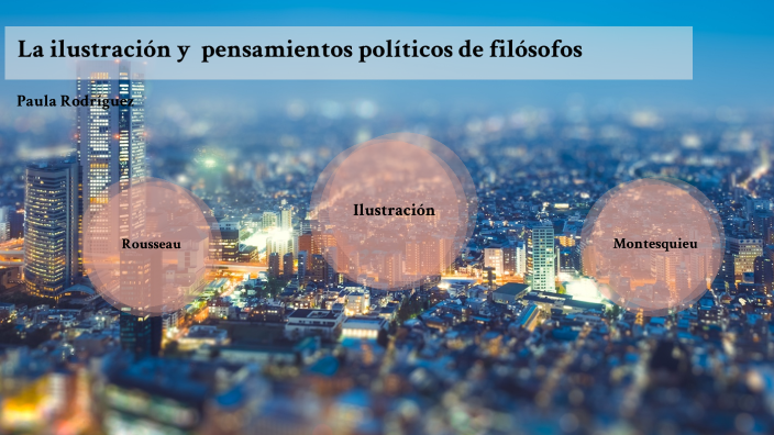 la ilustracion y pensamientos politicos de filosofos by Paula Andrea ...