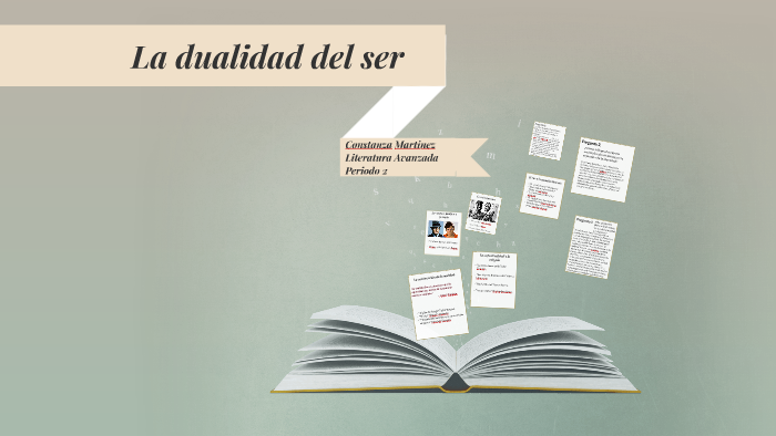La dualidad del ser by constanza martinez on Prezi