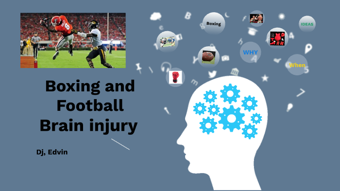 Boxing and Football - brain injury by Darell Serrano on Prezi