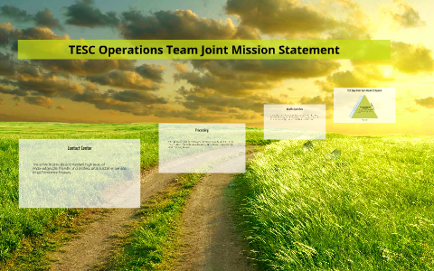 TESC Operations Team Mission Statement by Nate Doyle on Prezi
