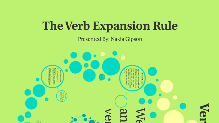 The Verb Expansion Rule by Nakia Gipson on Prezi