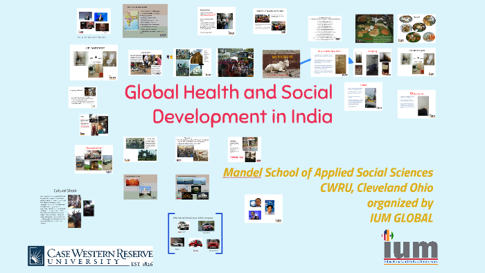 Global Health and Social Development in India by IUM Global on Prezi
