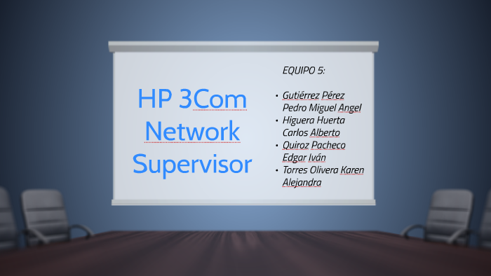 HP 3Com Network Supervisor by Karla Paola on Prezi
