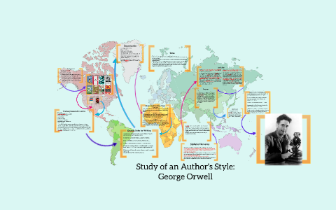 Study of an Author's Style: George Orwell by Nichole Cvitanovich on Prezi