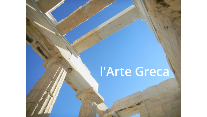 l'Arte Greca by Elena Bandini on Prezi