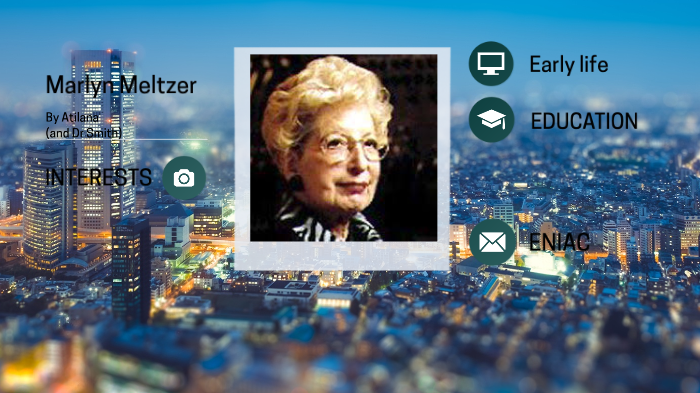 Marlyn Meltzer by Phil Smith on Prezi