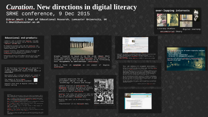 Curation & Digital Literacy by Ibrar Bhatt on Prezi