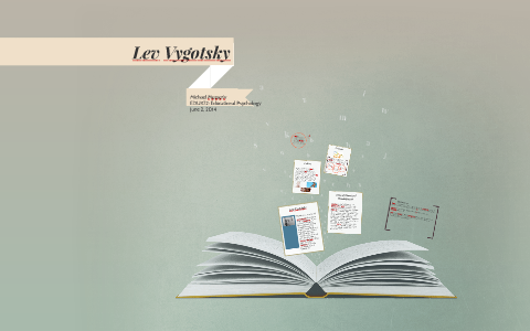 Lev Vygotsky by Michael Messerly on Prezi
