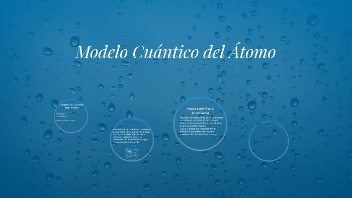 MODELO CUANTICO DEL ATOMO by roxana cuenca guzman on Prezi