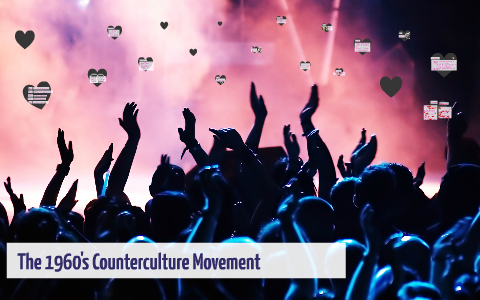 The 1960's Counterculture Movement by Stephanie Olivera on Prezi