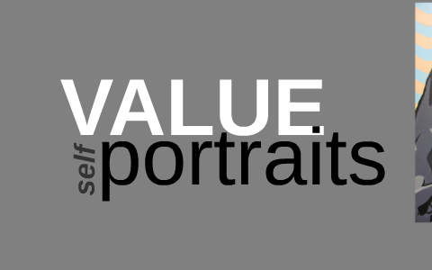 Value Self-Portrait Paintings by Andrea Slusarski on Prezi