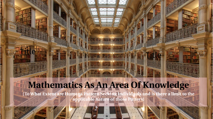 Theory of Knowledge by Natasha Kamara on Prezi