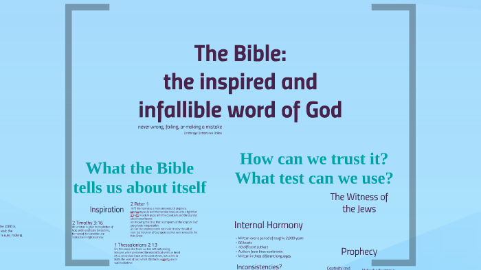 The Bible: the inspired and infallible word of God by Paul Bateman on Prezi