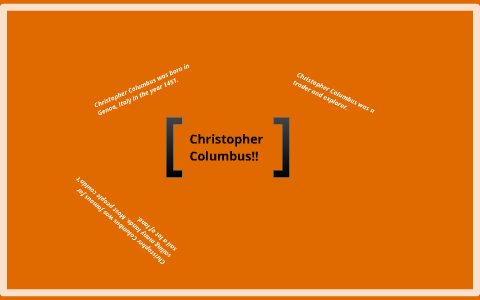 Christopher Columbus by Tinashe Mapfumo on Prezi