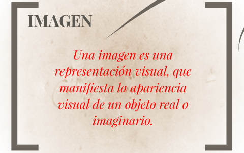 Una imagen es una representación visual, que manifiesta la a by Angie ...