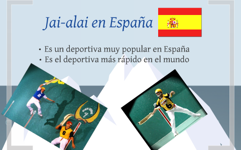 Jai-alai en Espana by Srta. Brennan on Prezi