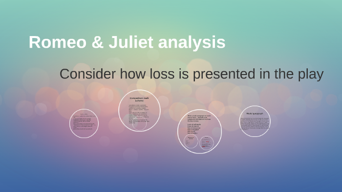 Romeo & Juliet Analysis by Angy Bellers on Prezi