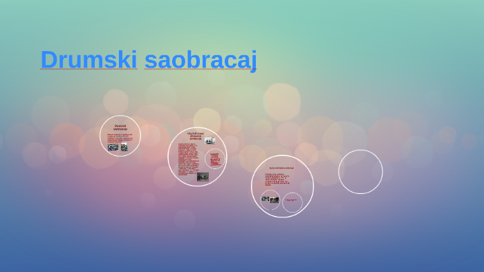 Drumski saobracaj by Vladimir Subotic on Prezi