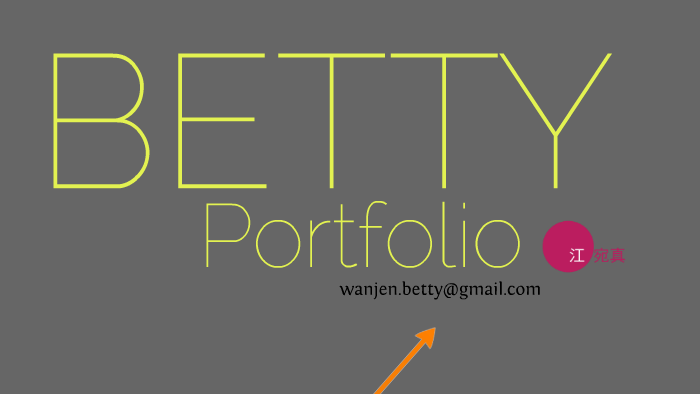 Betty Chiang portfolio by Betty Chiang on Prezi