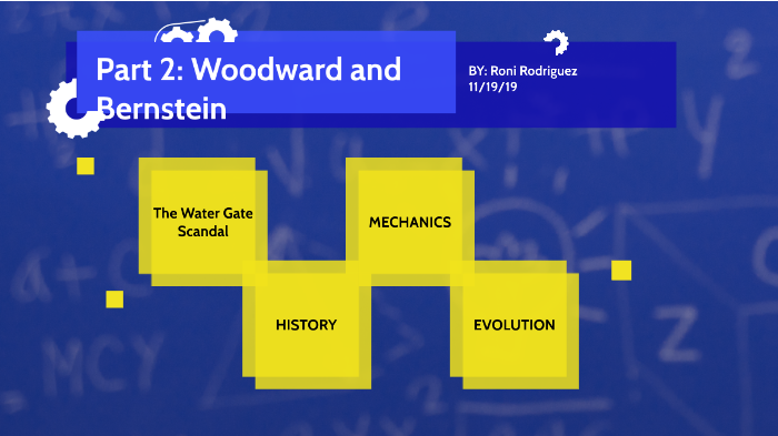 Woodward and Bernstein by roni rodriguez on Prezi