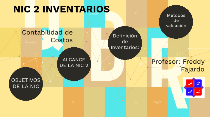 NIC 2 INVENTARIOS by FREDDY DOMINGO FAJARDO LOYOLA on Prezi